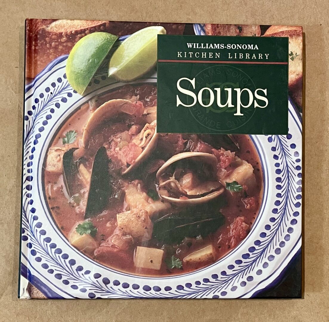 Williams Sonoma "Soups" (Book) - Precision Cut Kits